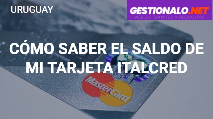 ᐈ Cómo Saber el Saldo de mi Tarjeta Italcred 【 Consulta y MÁS】